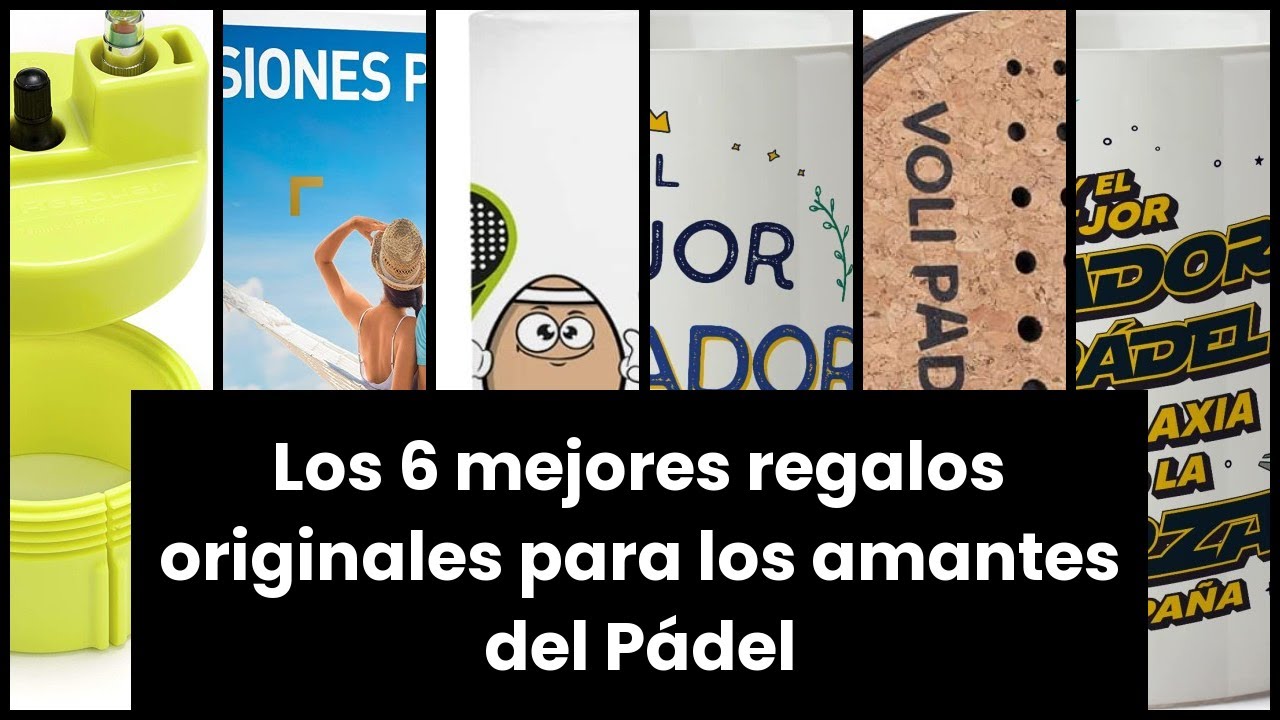 Los Mejores Regalos para Jugadores de Pádel: Ideas Originales y Útiles ...